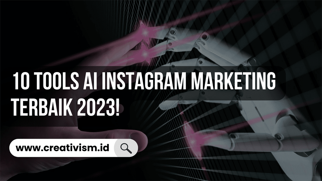 10 Tools AI Instagram Marketing Terbaik 2023! - Creativism