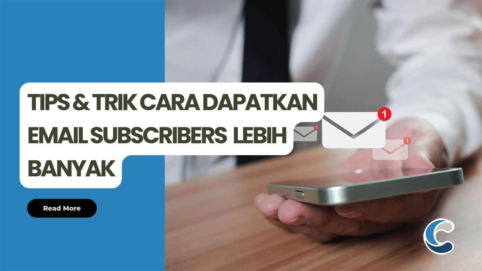 Tips dan Trik Cara Mendapatkan Email Subscribers Lebih Banyak - Creativism